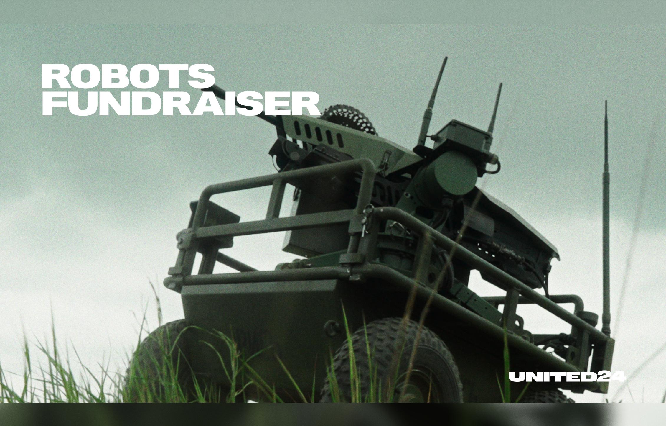 UNITED24 launches the first fundraiser towards terrestrial robotic ...
