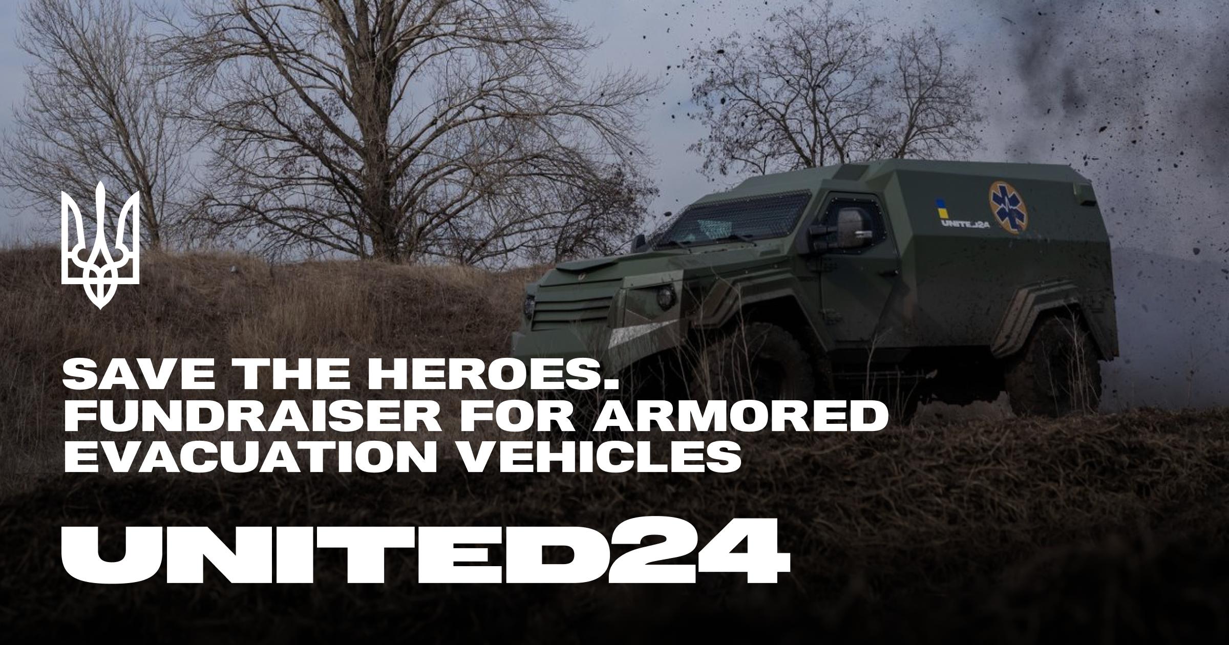 Save the heroes. Fundraiser for armored evacuation vehicles